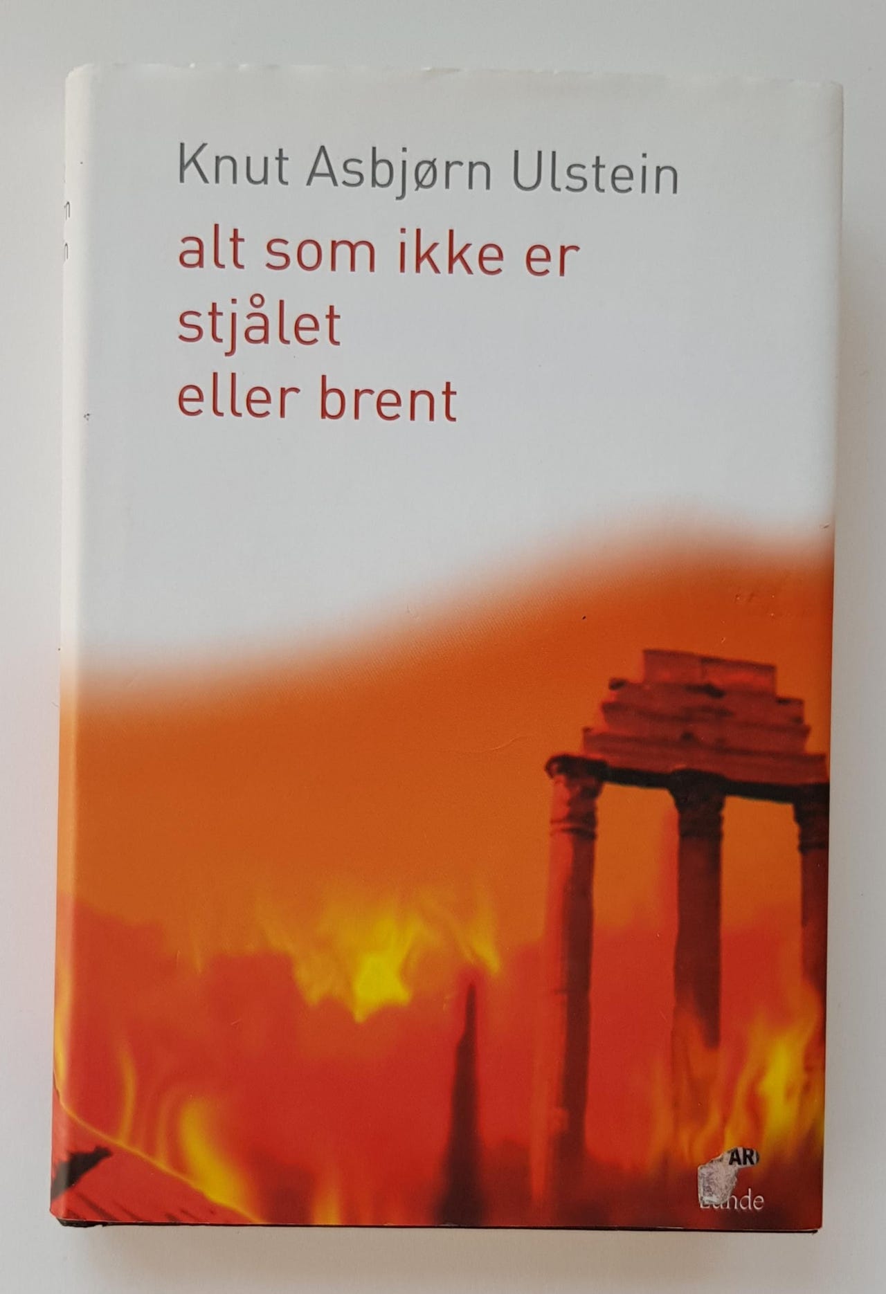 Alt som ikke er stjålet eller brent av Knut Asbjørn Ulstein | FINN-torget