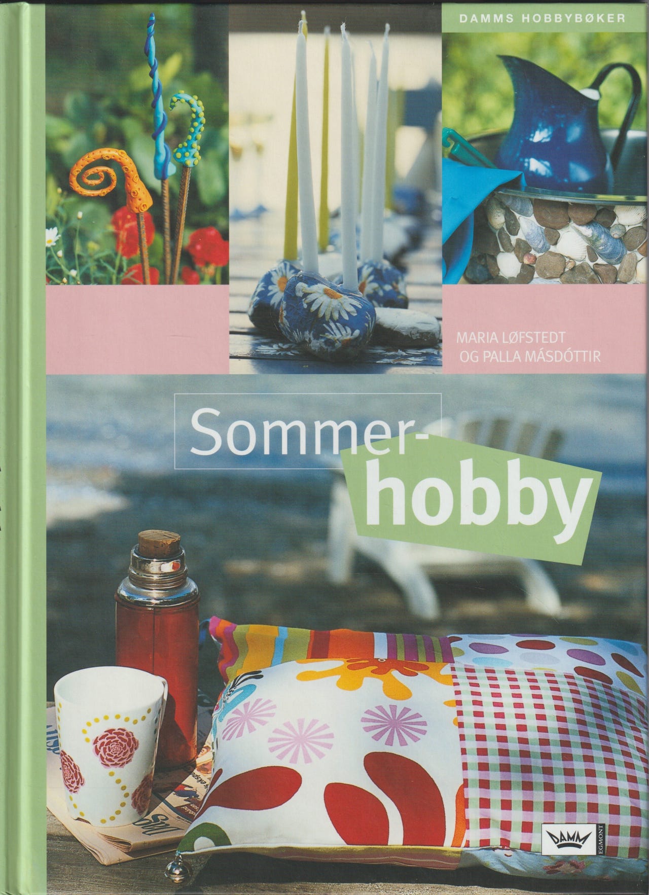 Maria Løfstedt og Palla Másdóttir – Sommer-hobby | FINN-torget