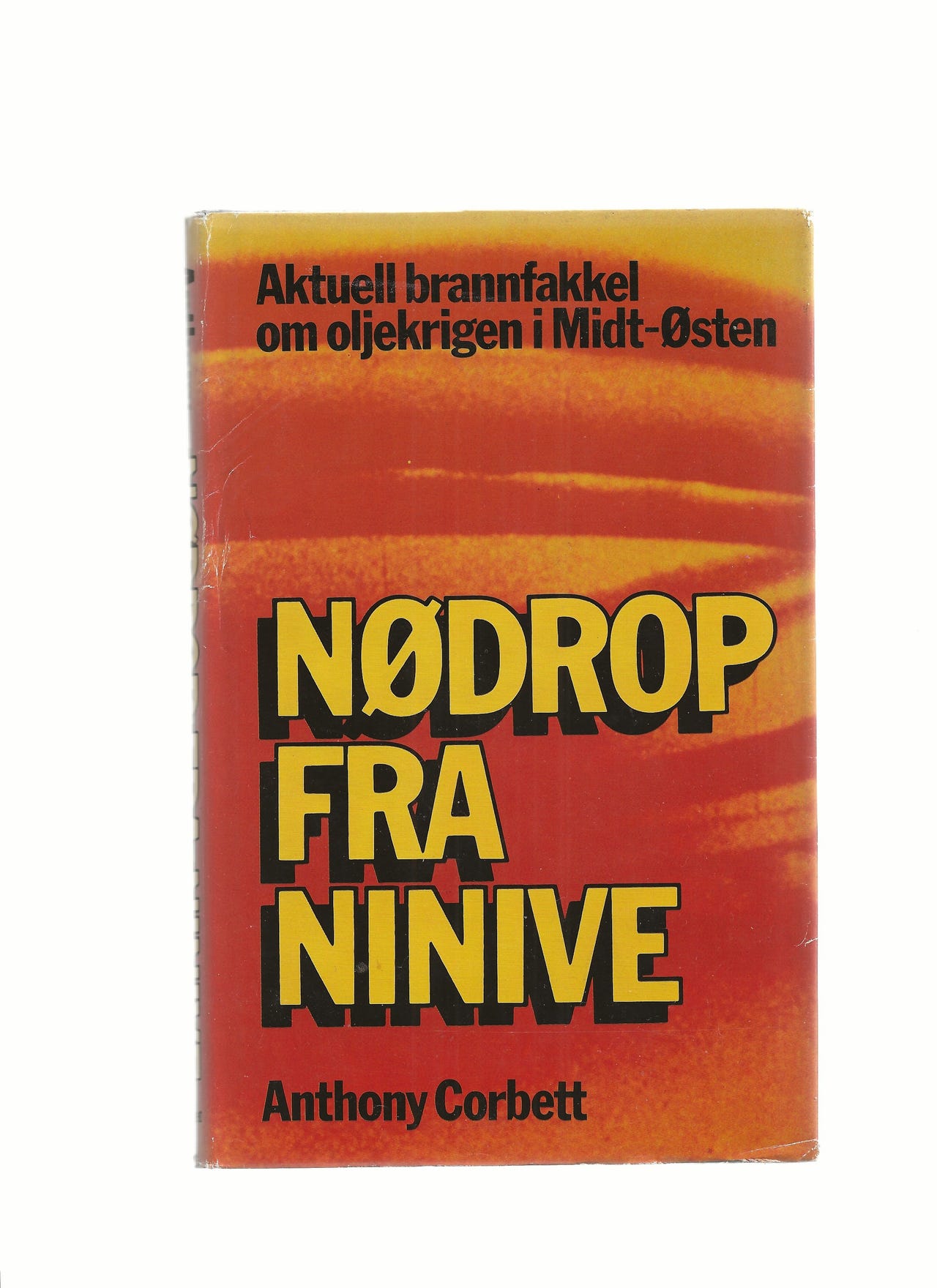 Anthony Corbett Nødrop fra Ninive innb.m.noen bruktspor på omslaget GM ...