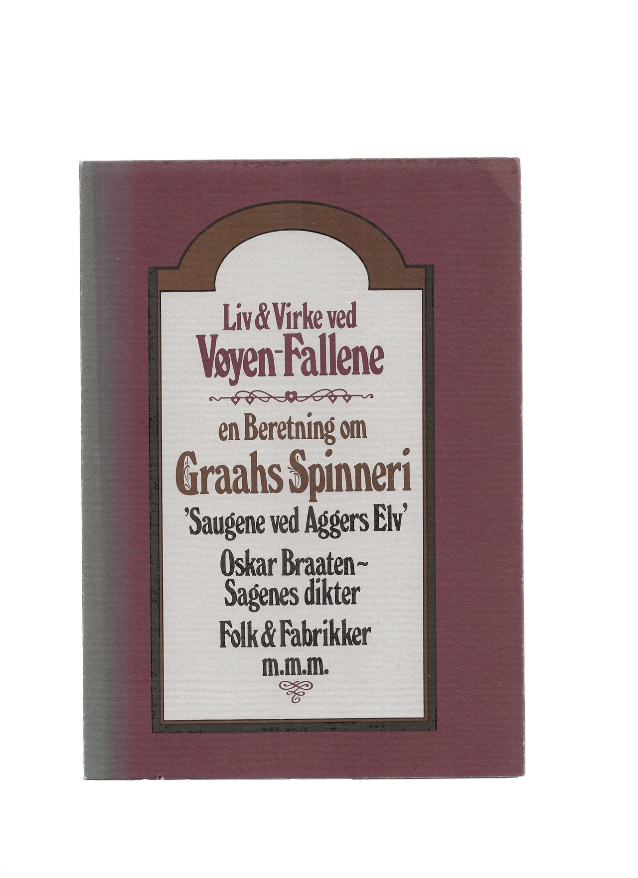 Beate Slipher Liv & Virke ved Vøyen-Fallene en beretning om Graahs ...