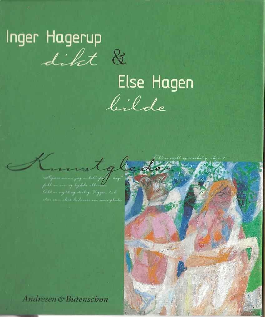 Kunstglede - Inger Hagerup dikt & Else Hagen bilde - Andresen ...