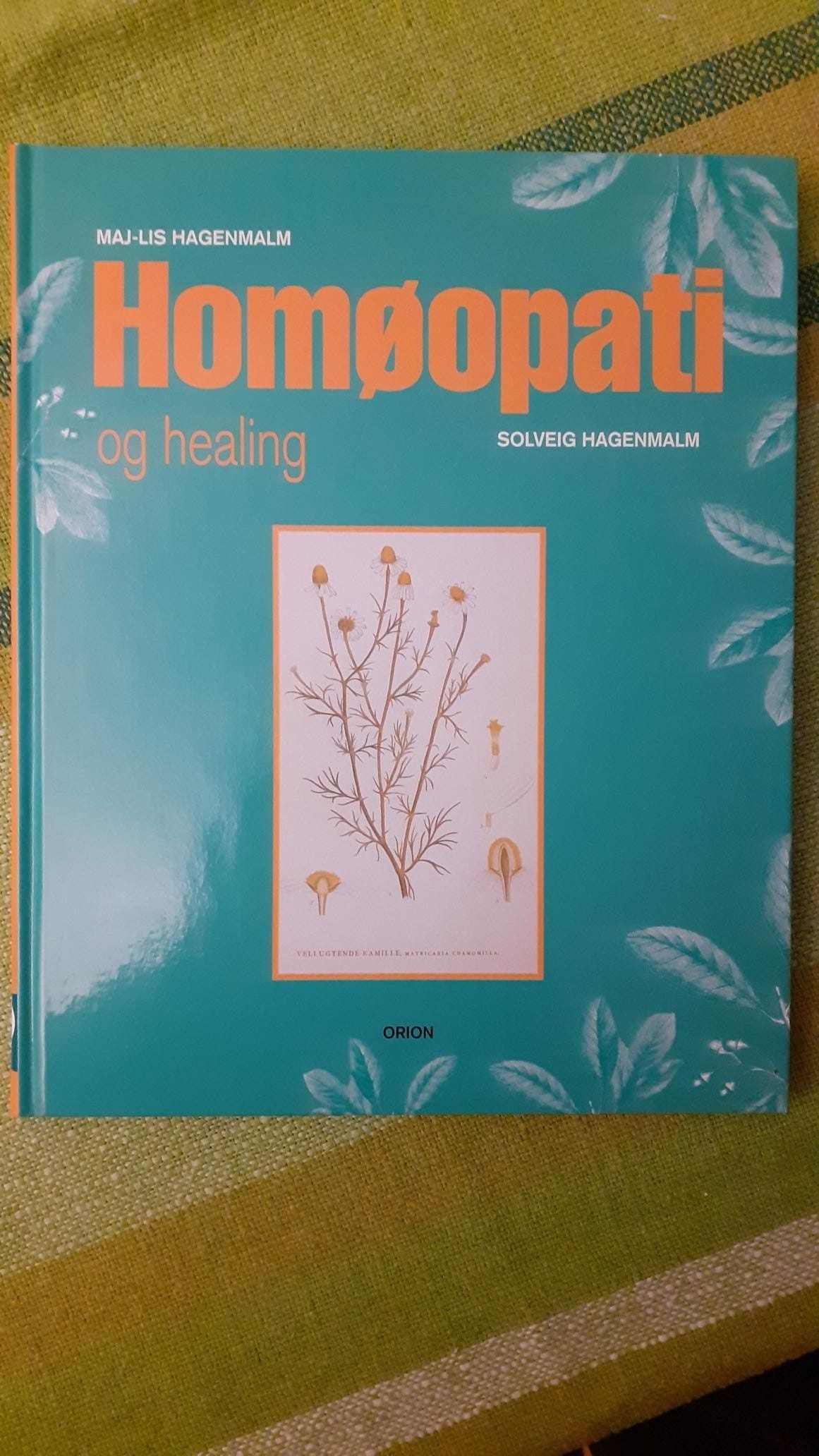 HOMØOPATI - OG HEALING - Maj-Lis Hagenmalm og Solveig Hagenmalm. SOM NY ...