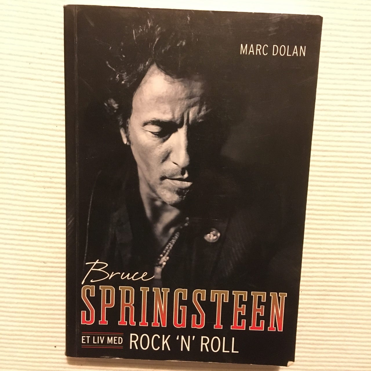 BokFrank: Marc Dolan; Bruce Springsteen - Et liv med rock 'n' roll ...