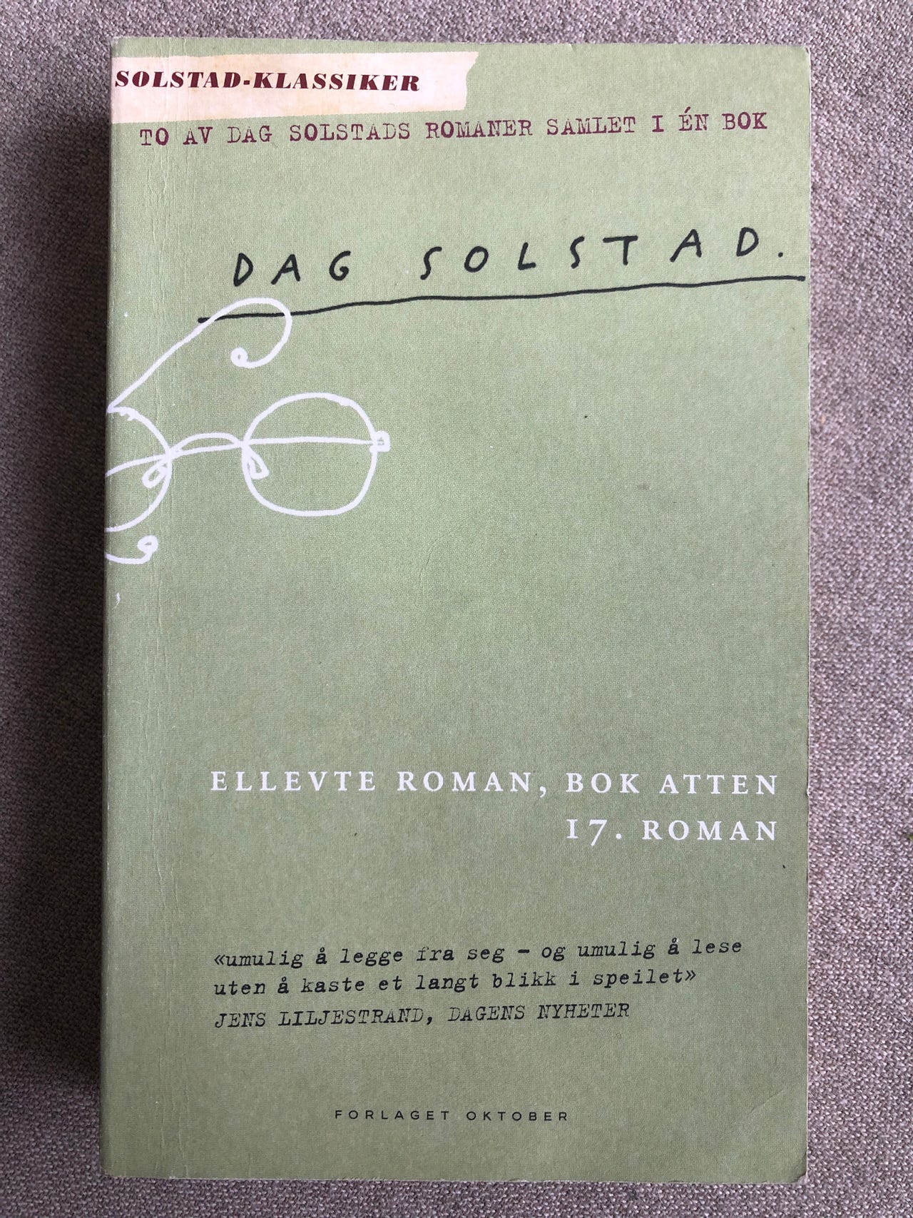 Dag Solstad - Ellevte og 17. roman | FINN-torget