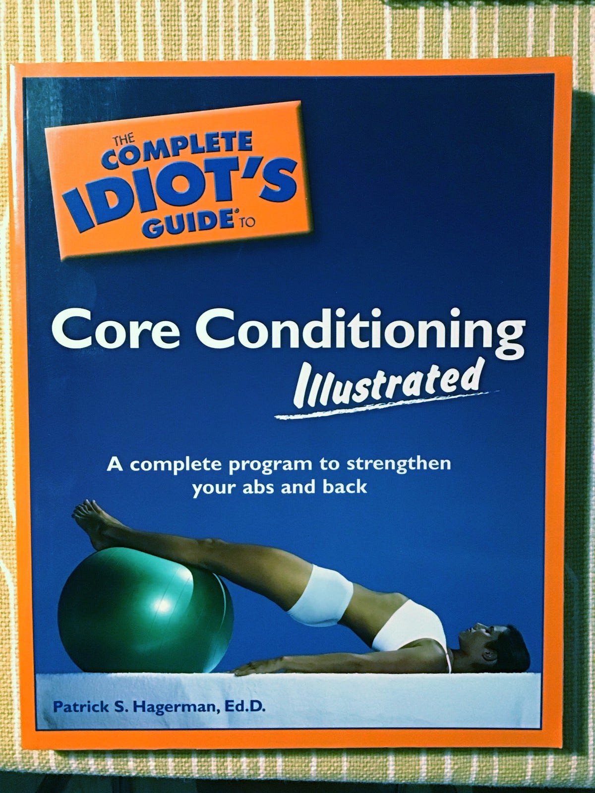 The Complete Idiot's Guide to Core Conditioning Illustrated | FINN torget