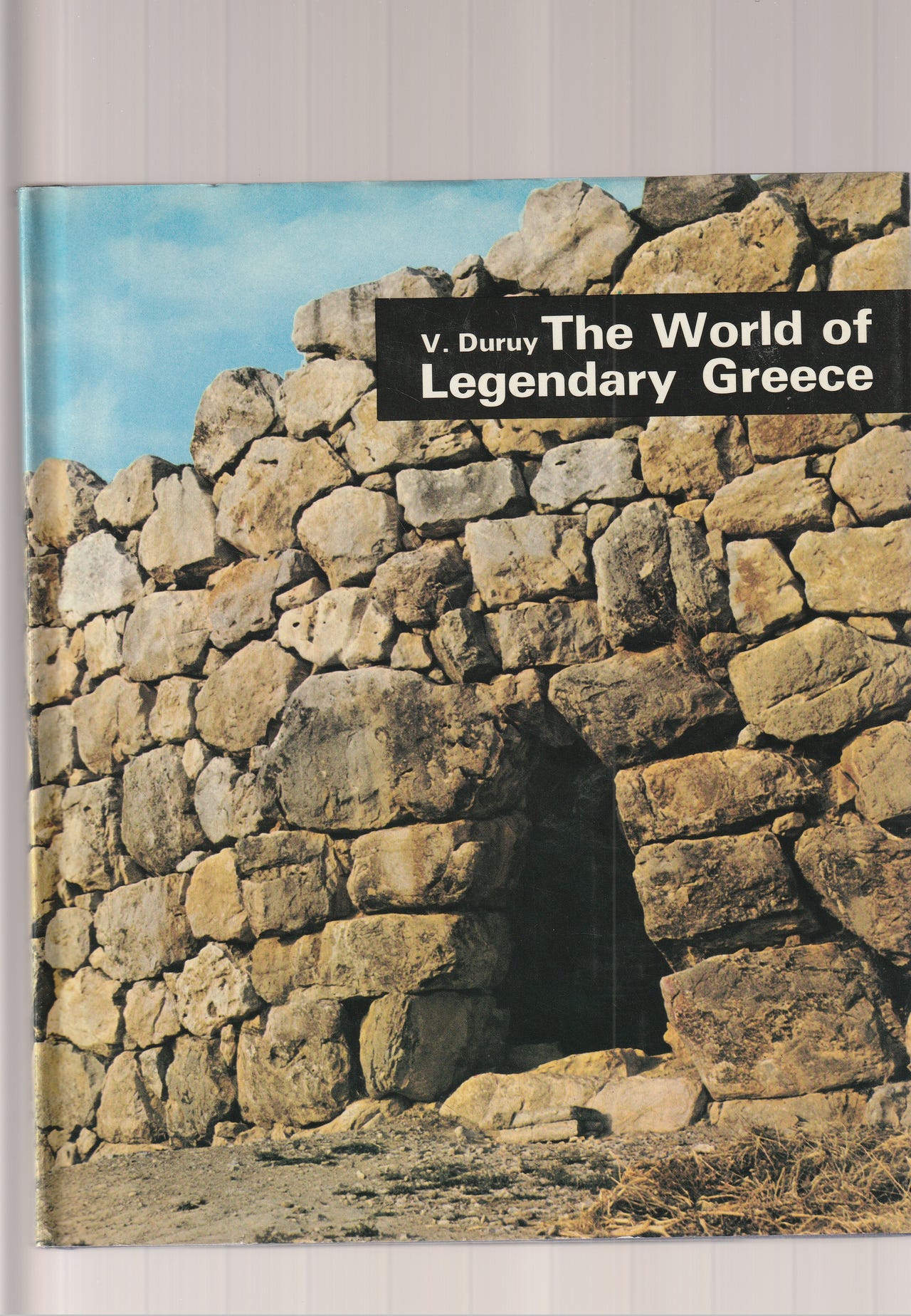 V. Duruy The World of Legendary Greece 1975 | FINN-torget
