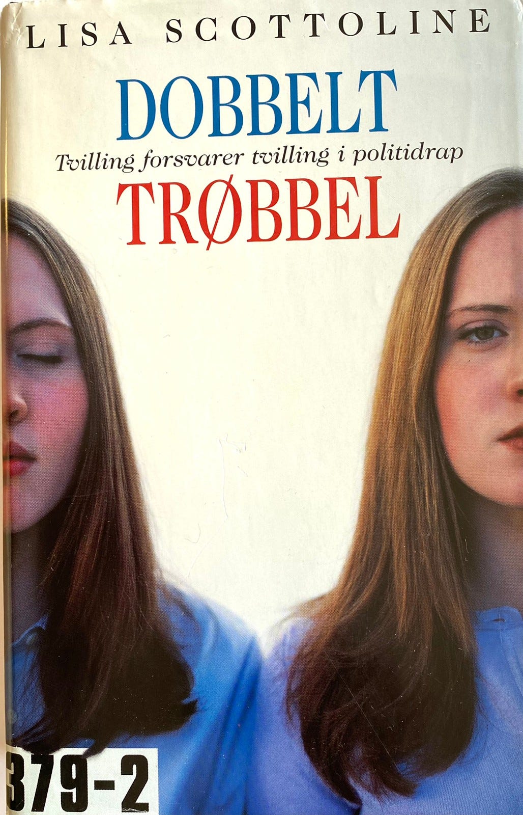 LIsa Scottoline: "Dobbelt trøbbel". Tvilling forsvarer tvilling i ...