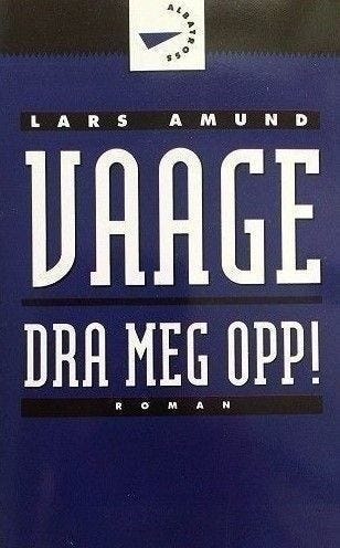 Lars Amund Vaage: * "Dra meg opp!" | FINN torget