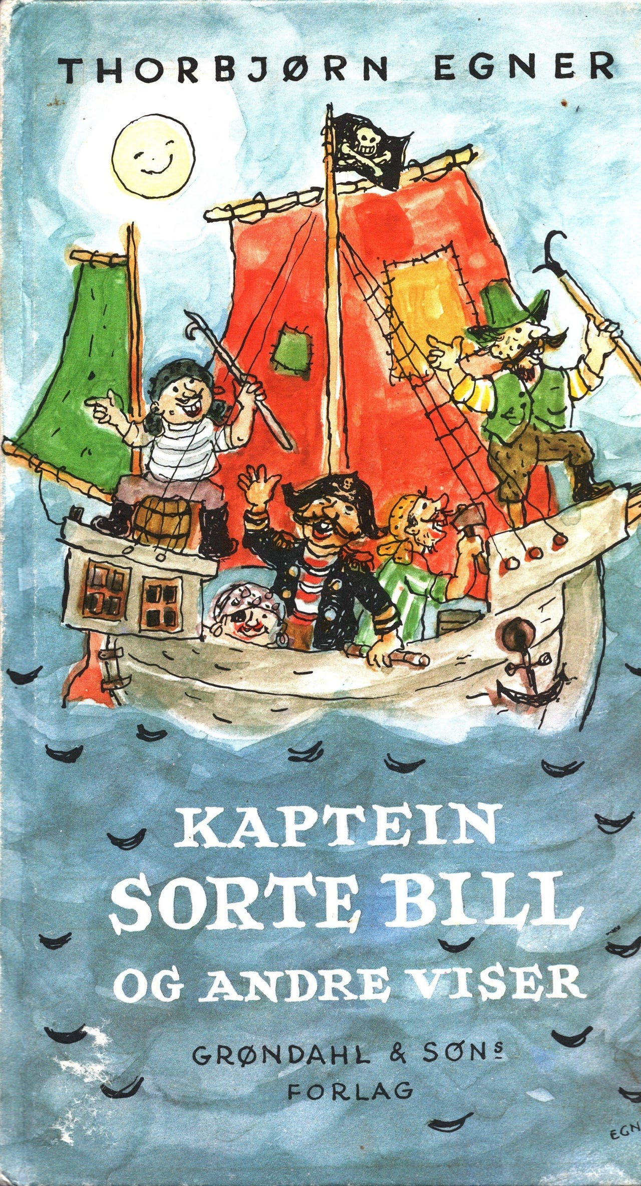 Thorbjørn Egner: Kaptein Sorte Bill og andre viser. | FINN torget