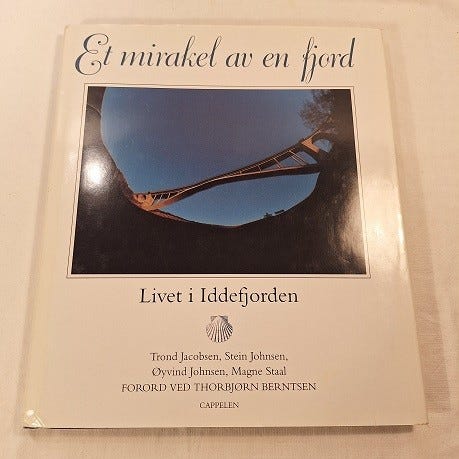 Livet i Iddefjorden – et mirakel av en fjord – Trond Jacobsen m.fl ...