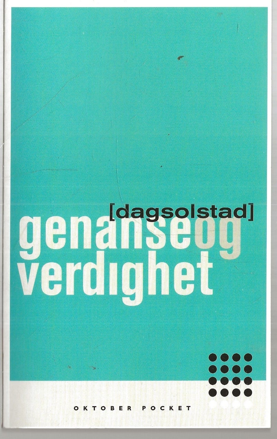 Dag Solstad: Genanse og verdighet Oktober 2005 | FINN-torget