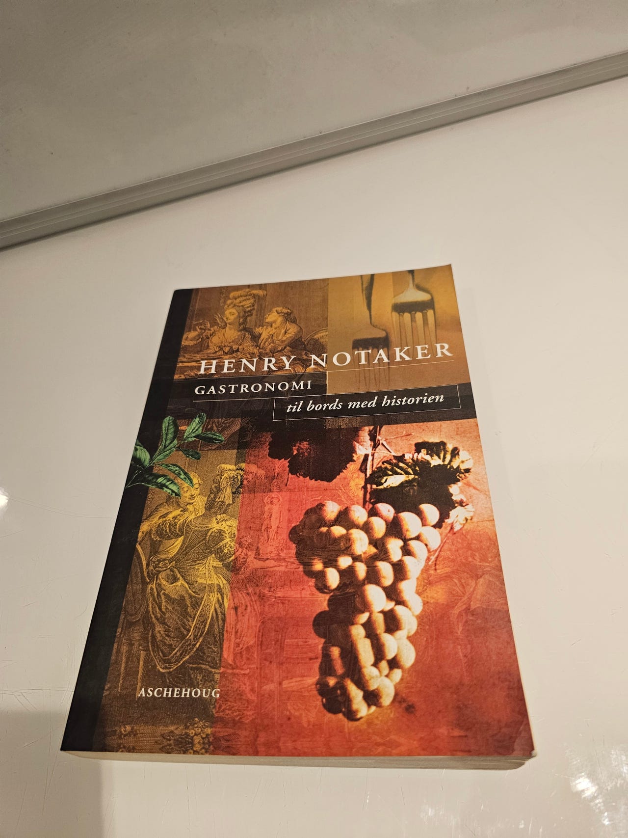 Gastronomi. Til bords med historien. Henry Notaker | FINN-torget