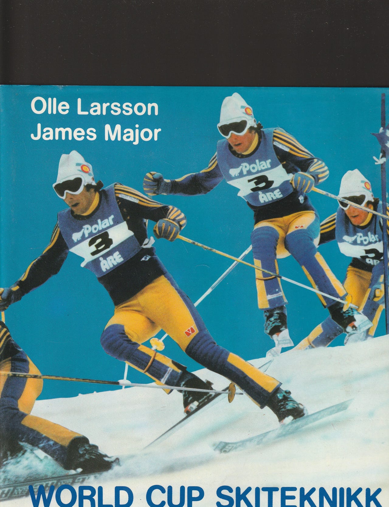 Olle Larsson James Major World Cup Skiteknikk Lær og bli bedre 1979 ...