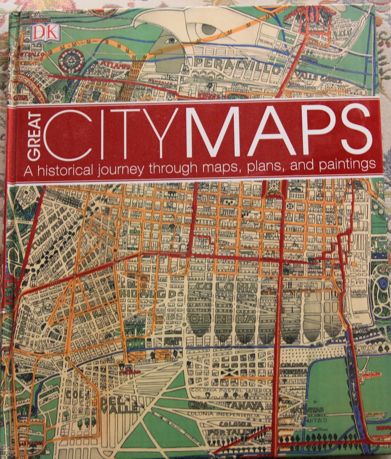 Great City Maps: A historical journey through maps, plans, and ...