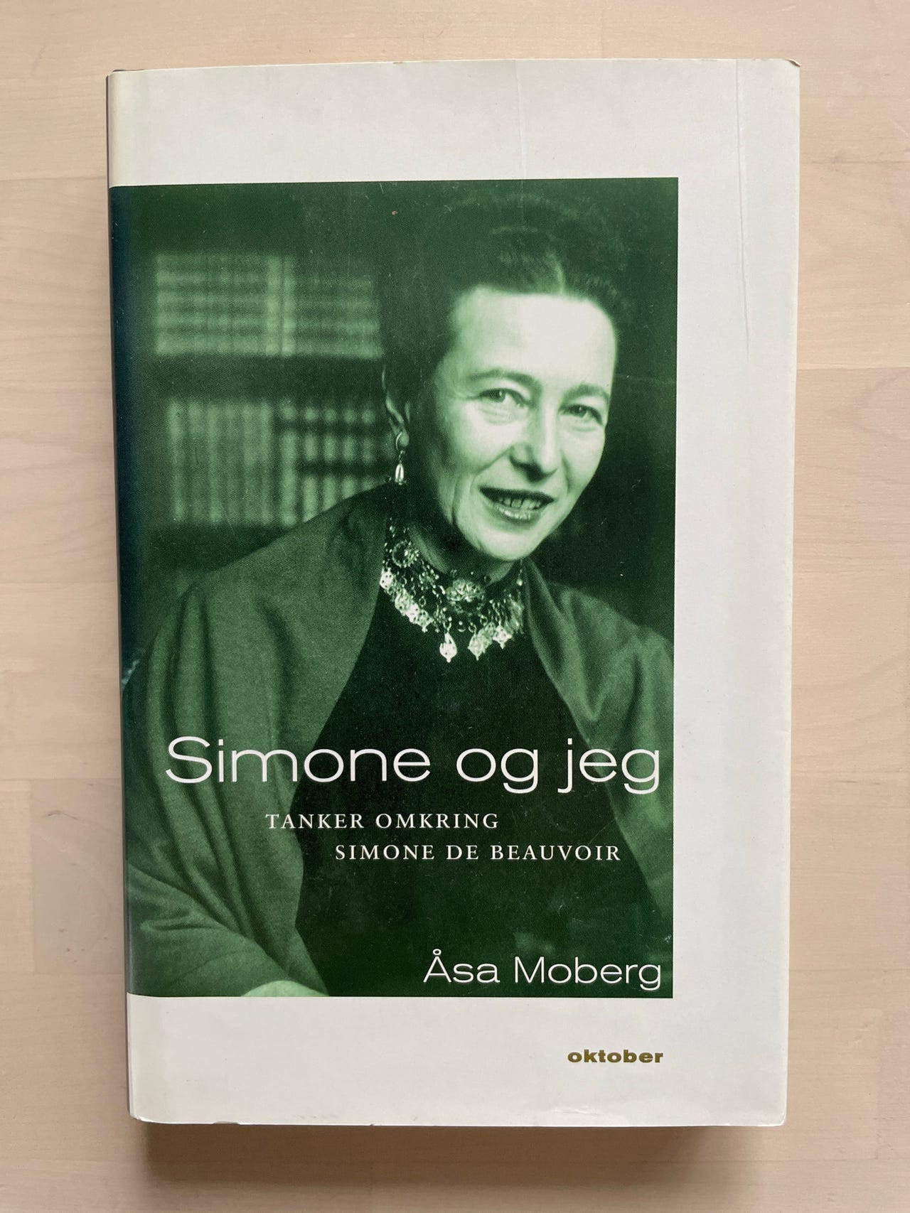 Åsa Moberg «Simone og jeg. Tanker omkring Simone de Beauvoir» | FINN-torget