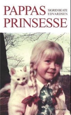 Sigrid Beate Edvardsen: Pappas prinsesse | FINN-torget