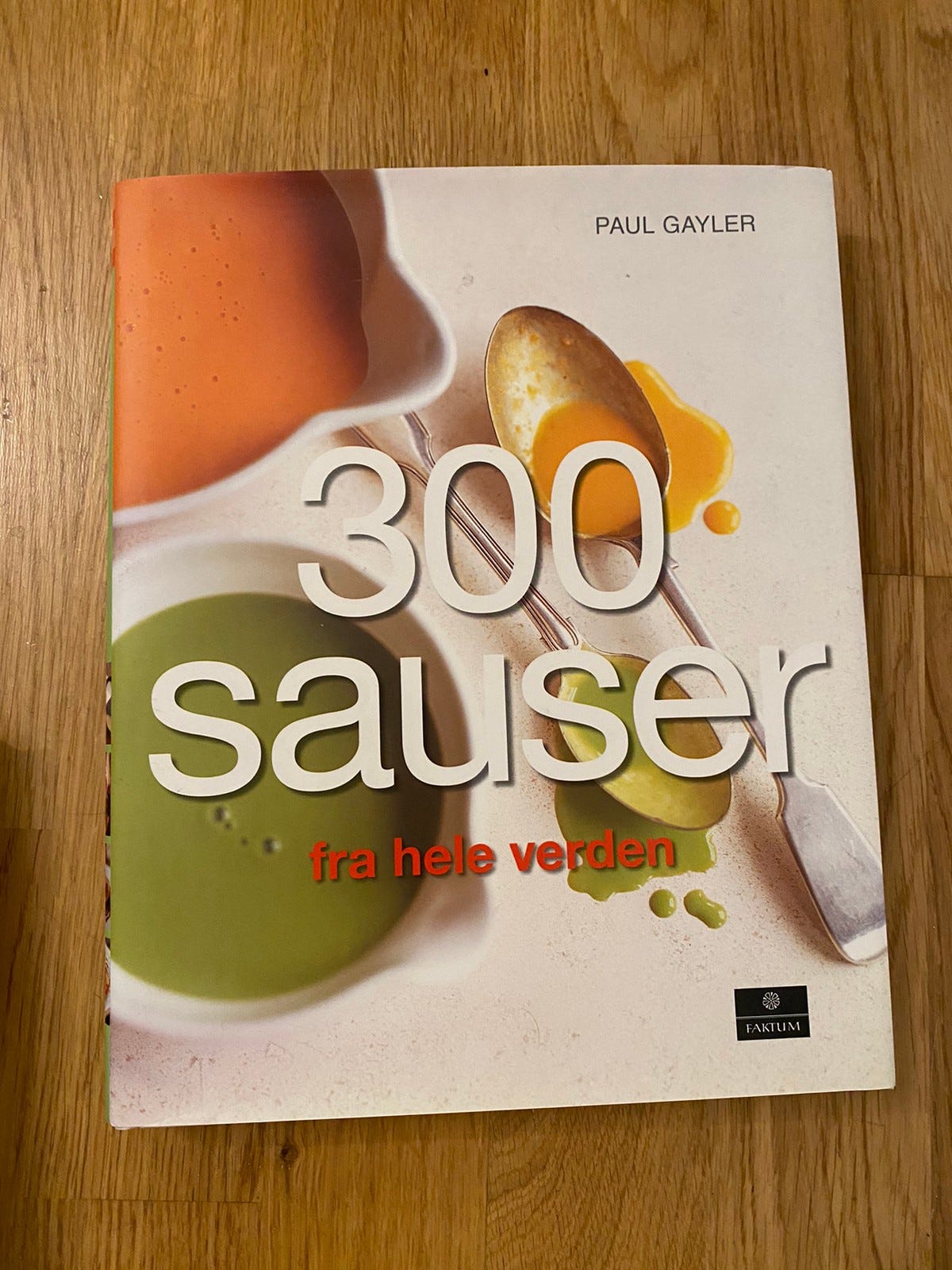 300 Sauser fra hele verden Kokebok av Paul Gayler - NY / Ubrukt | FINN ...