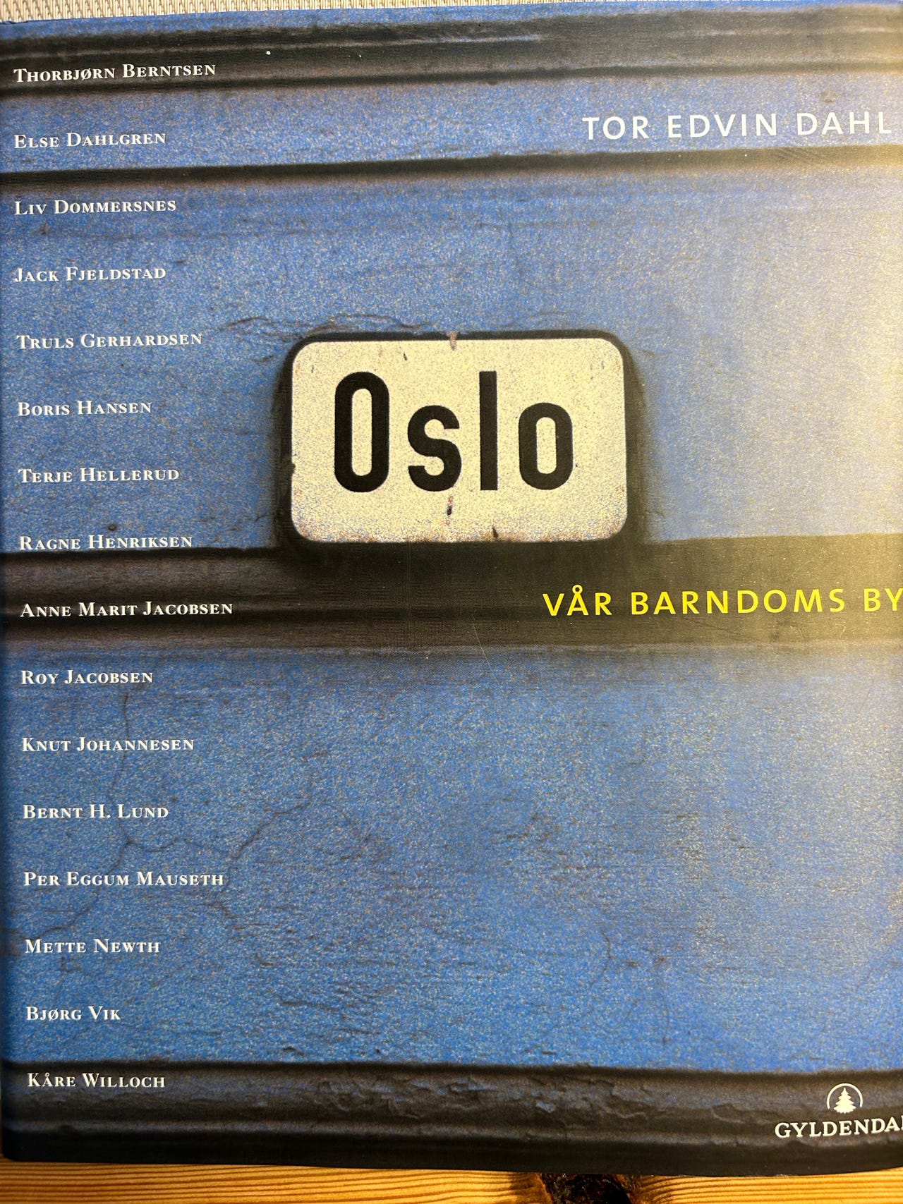 Oslo Vår barndoms by av Tor Edvin Dahl | FINN-torget