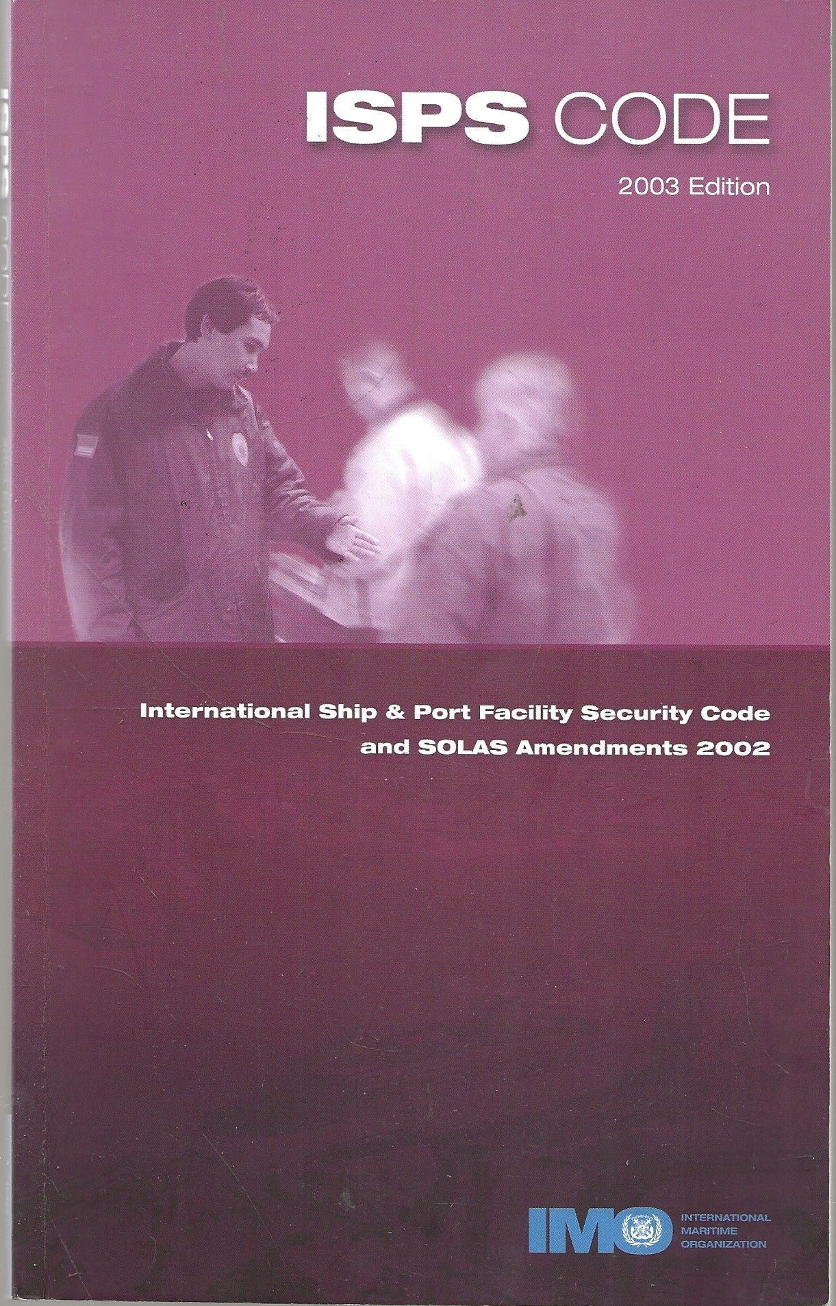 ISPS Code 2003 Edition - IMO | FINN-torget