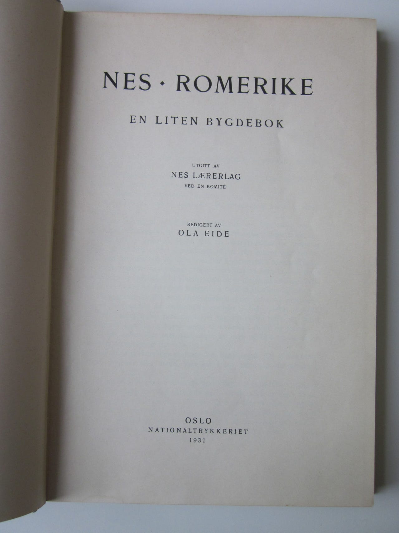 Ola Eide: Nes på Romerike – En liten bygdebok – utgitt 1931 | FINN-torget