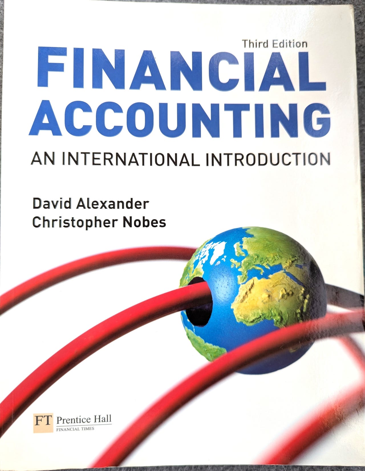 Financial Accounting - David Alexander & Christopher Nobes - Third ...