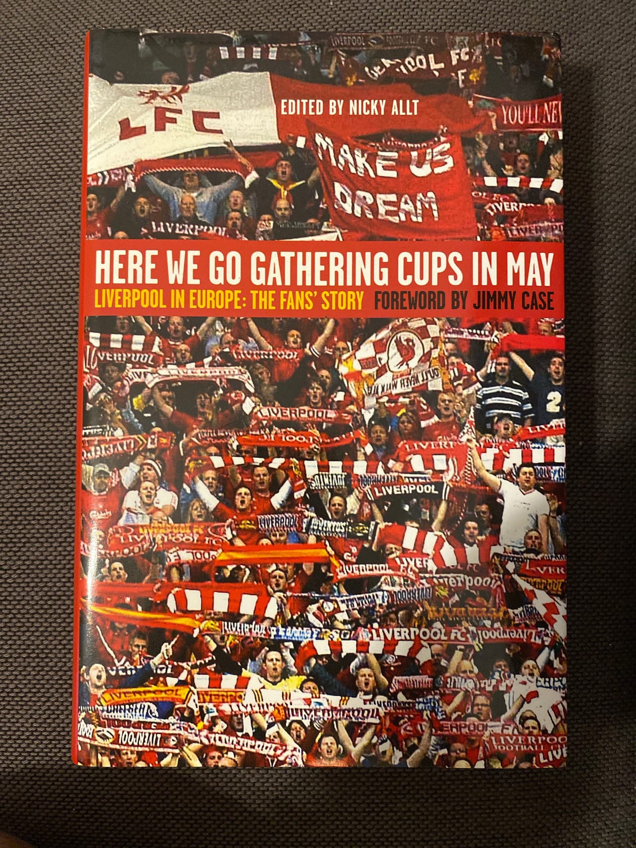 HERE WE GO GATHERING CUPS IN MAY - Liverpool In Europe, The Fans' Story ...