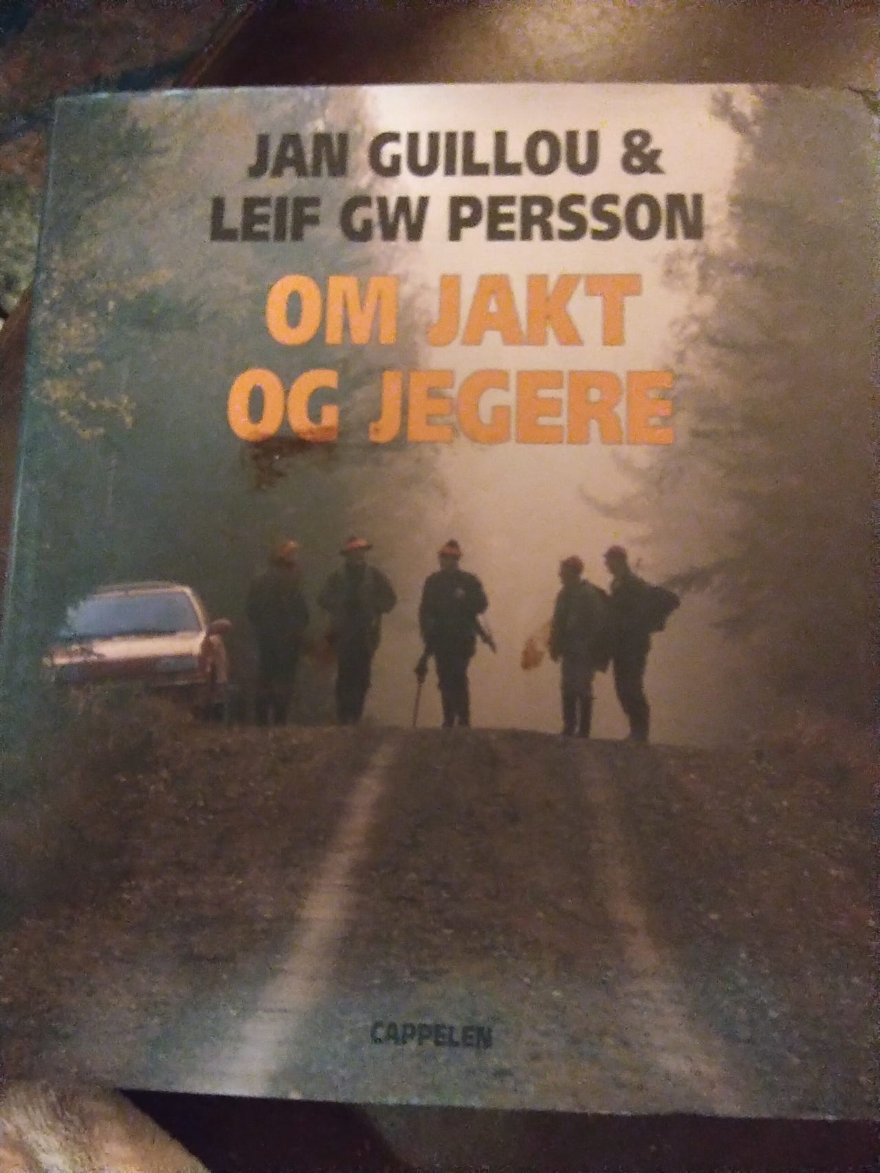 Om jakt og jegere, Jan Guillou && Leif GW Persson | FINN-torget
