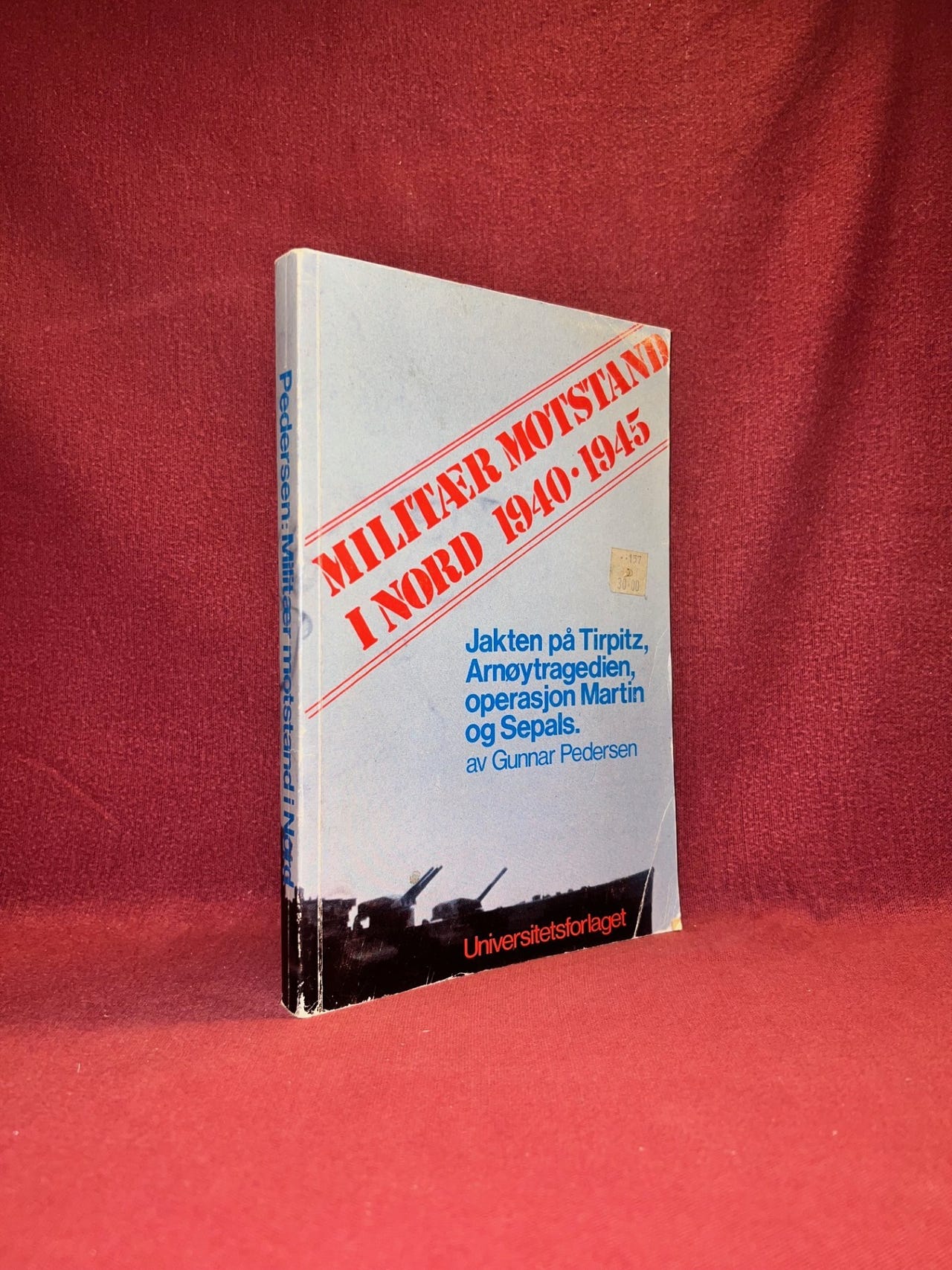 Bøker om: Krigshandlinger og Motstandskamp i Norge under andre ...