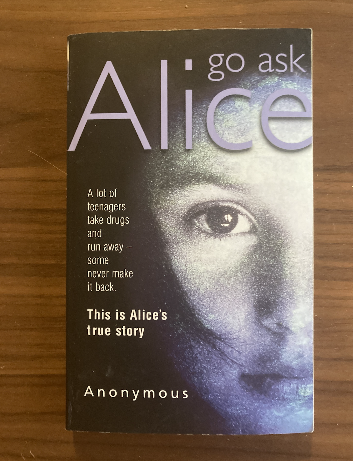 Go Ask Alice - Anonymous | FINN-torget