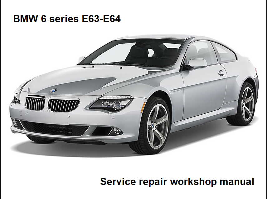 BMW 6 series E63-E64 workshop manual | FINN-torget