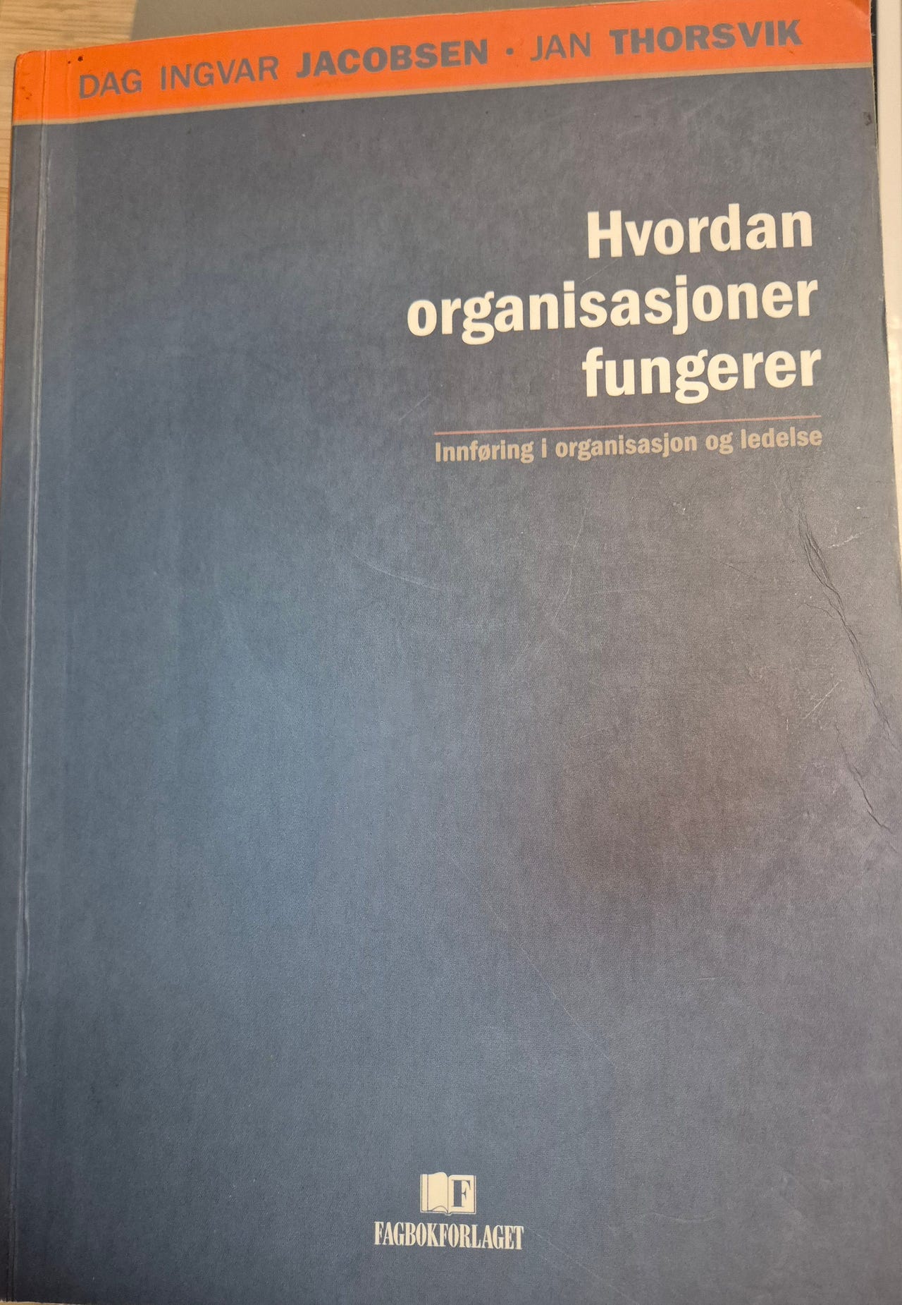 Hvordan organisasjoner fungererinnføring i organisasjon og ledelse ...