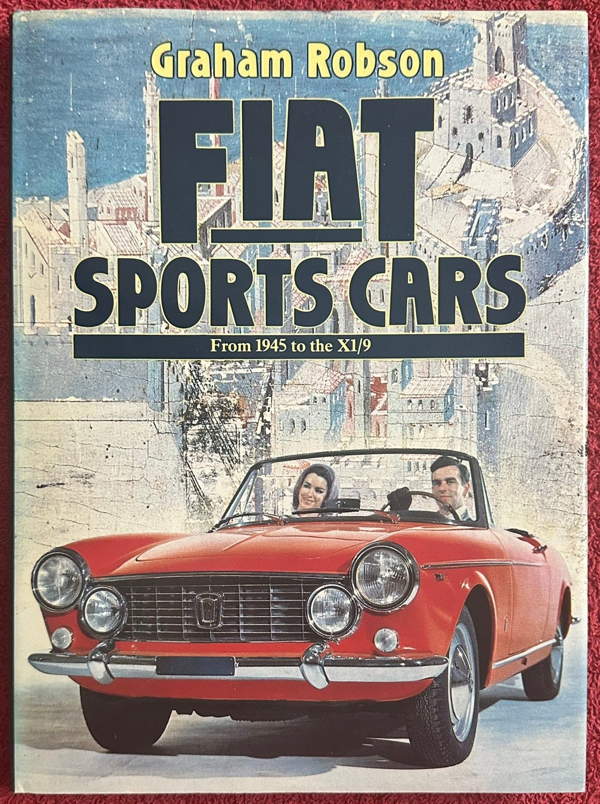 Graham Robson: Fiat Sports Cars; From 1945 to the X1/9 | FINN-torget