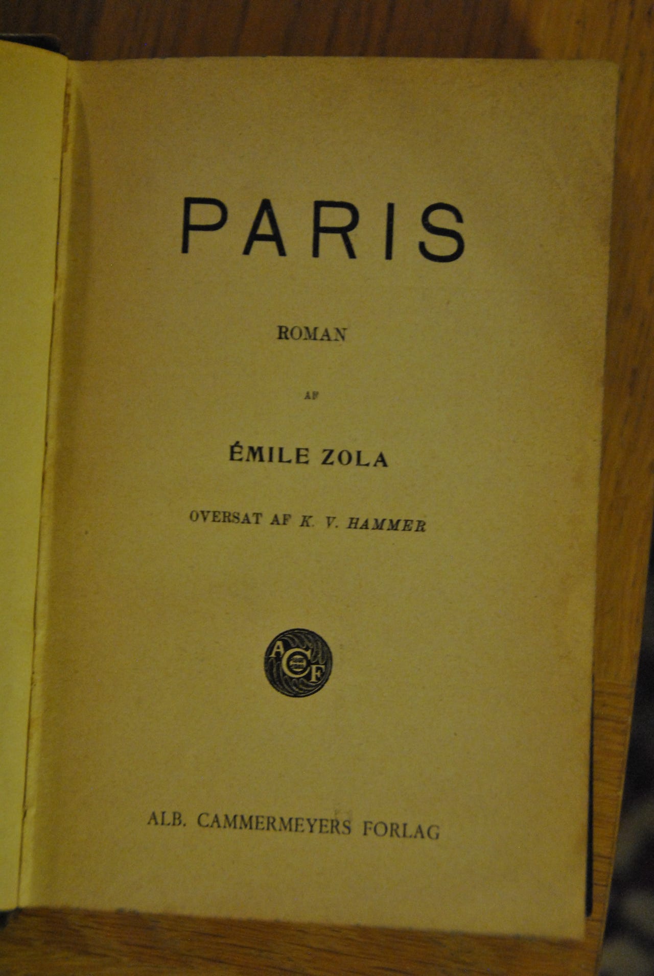 Emile Zola: Paris Utgitt 1898 på norsk. Et særdeles pent eksemplar ...