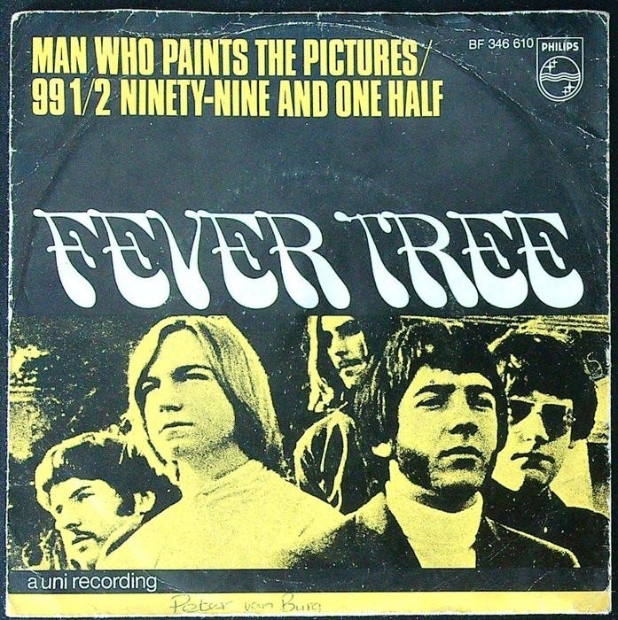 Fever Tree - Man Who Paints The Pictures / 99 1/2 Ninety-Nine And One ...