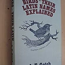 Birds : Their Latin Names Explained Hardcover A. F. Gotch | FINN-torget