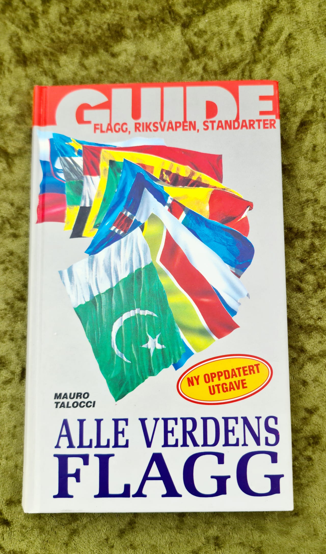 All Verdens Flagg. Guide Flagg Riksvåpen Standarter | FINN-torget