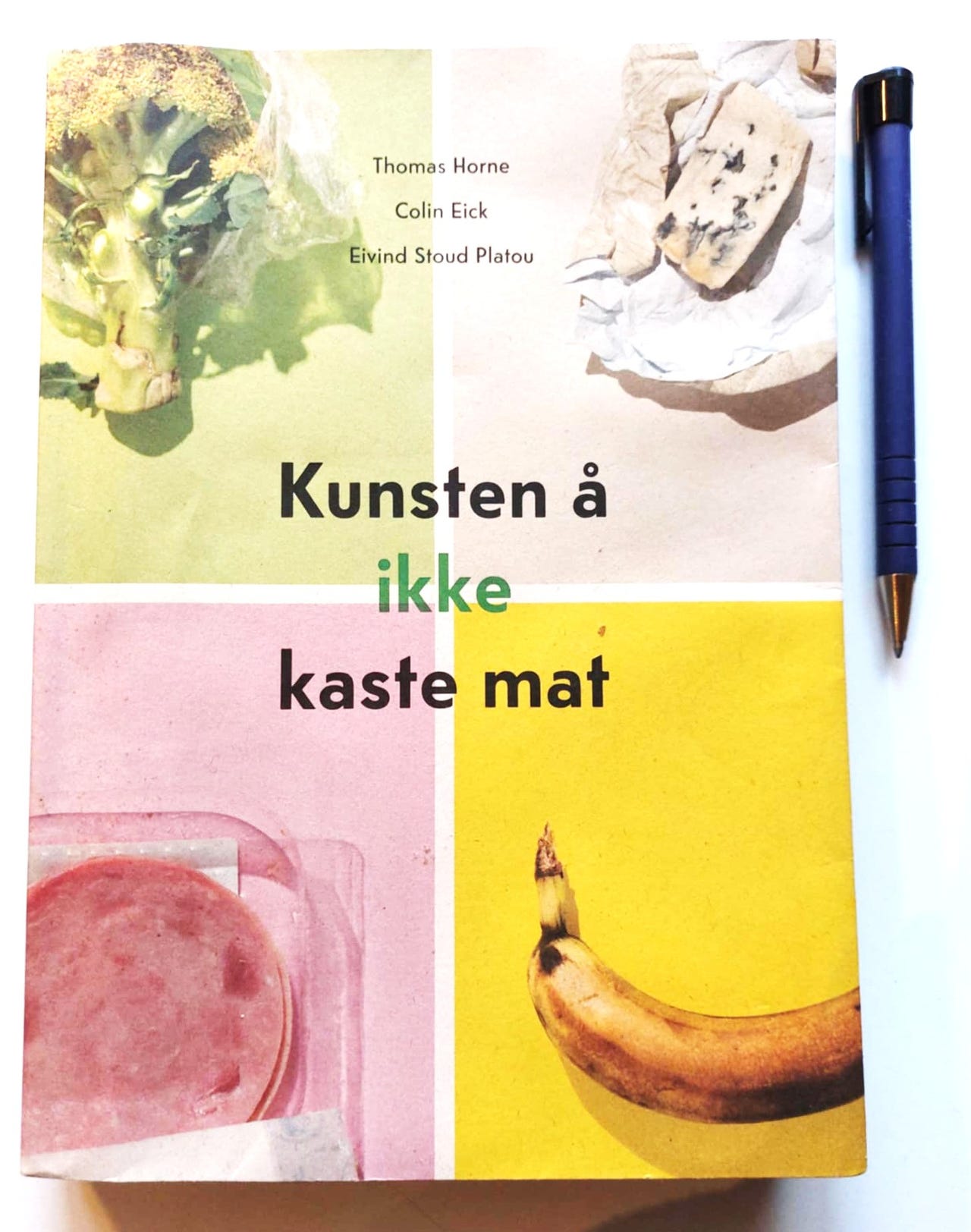 Kunsten å Ikke Kaste Mat - Thomas Horne. | FINN-torget