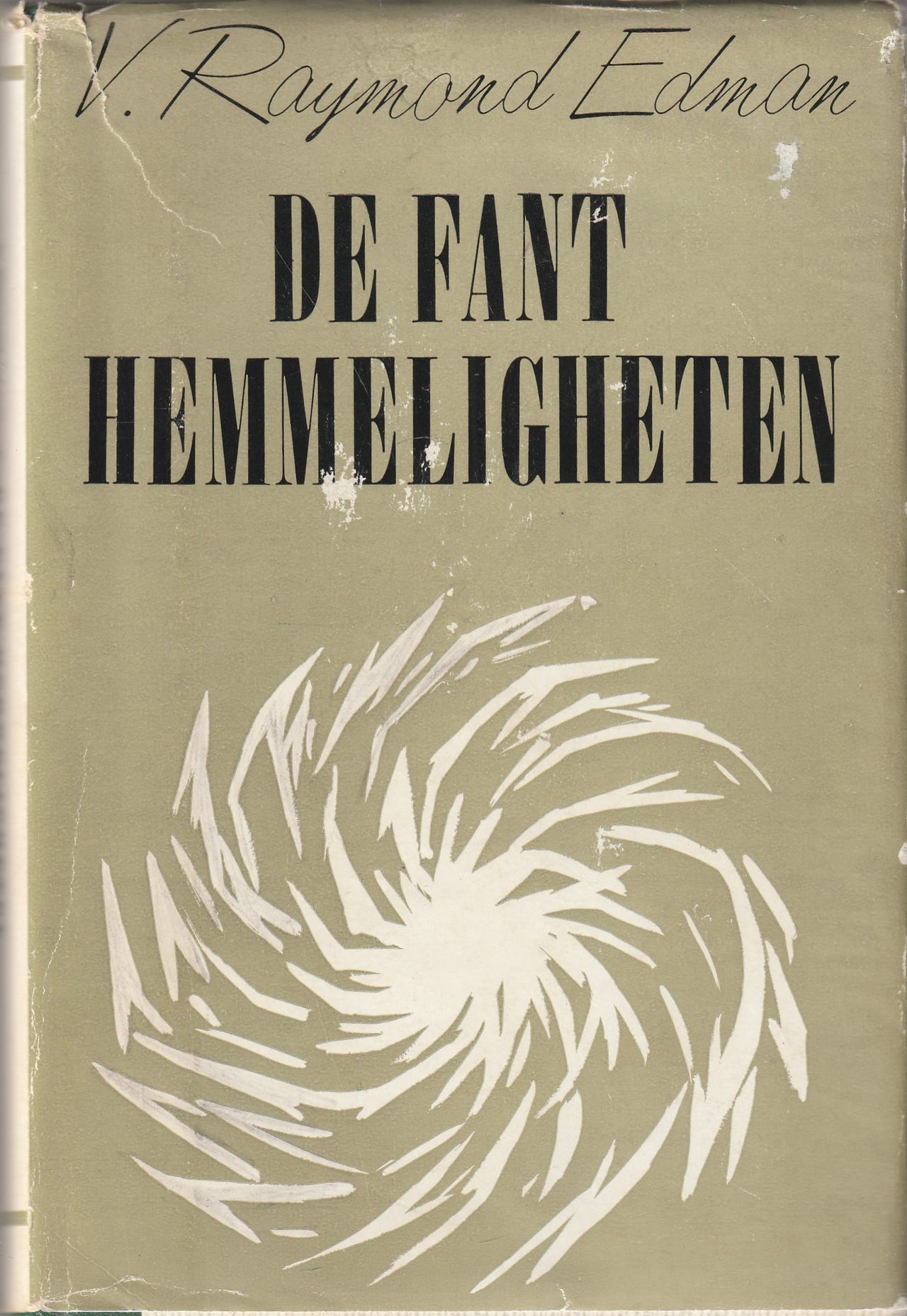 V. Raymond Edman De fant hemmeligheten Filadelfiaforlaget ut.år. Innb.m ...