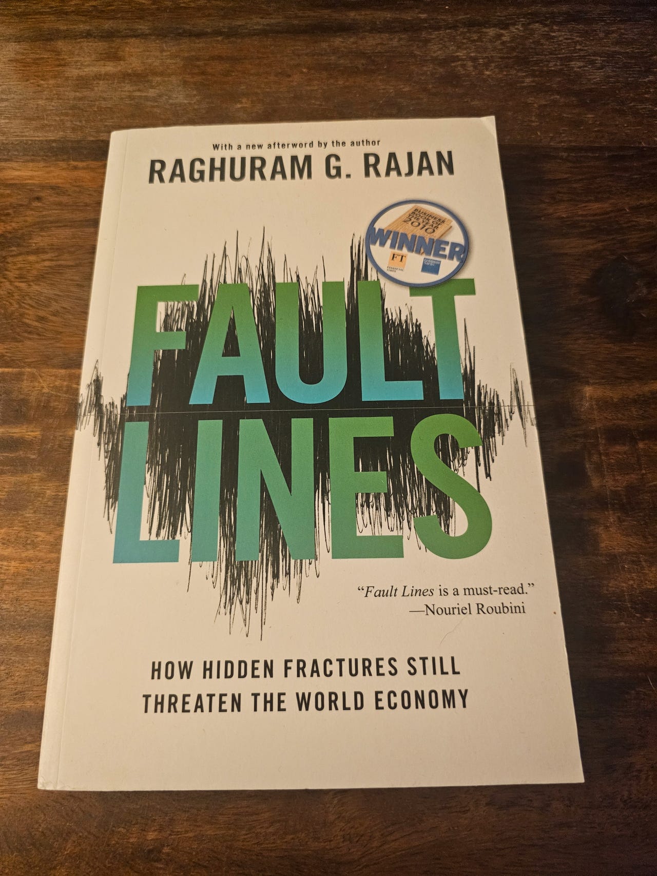 Fault Lines: How Hidden Fractures Still Threaten the World Economy ...