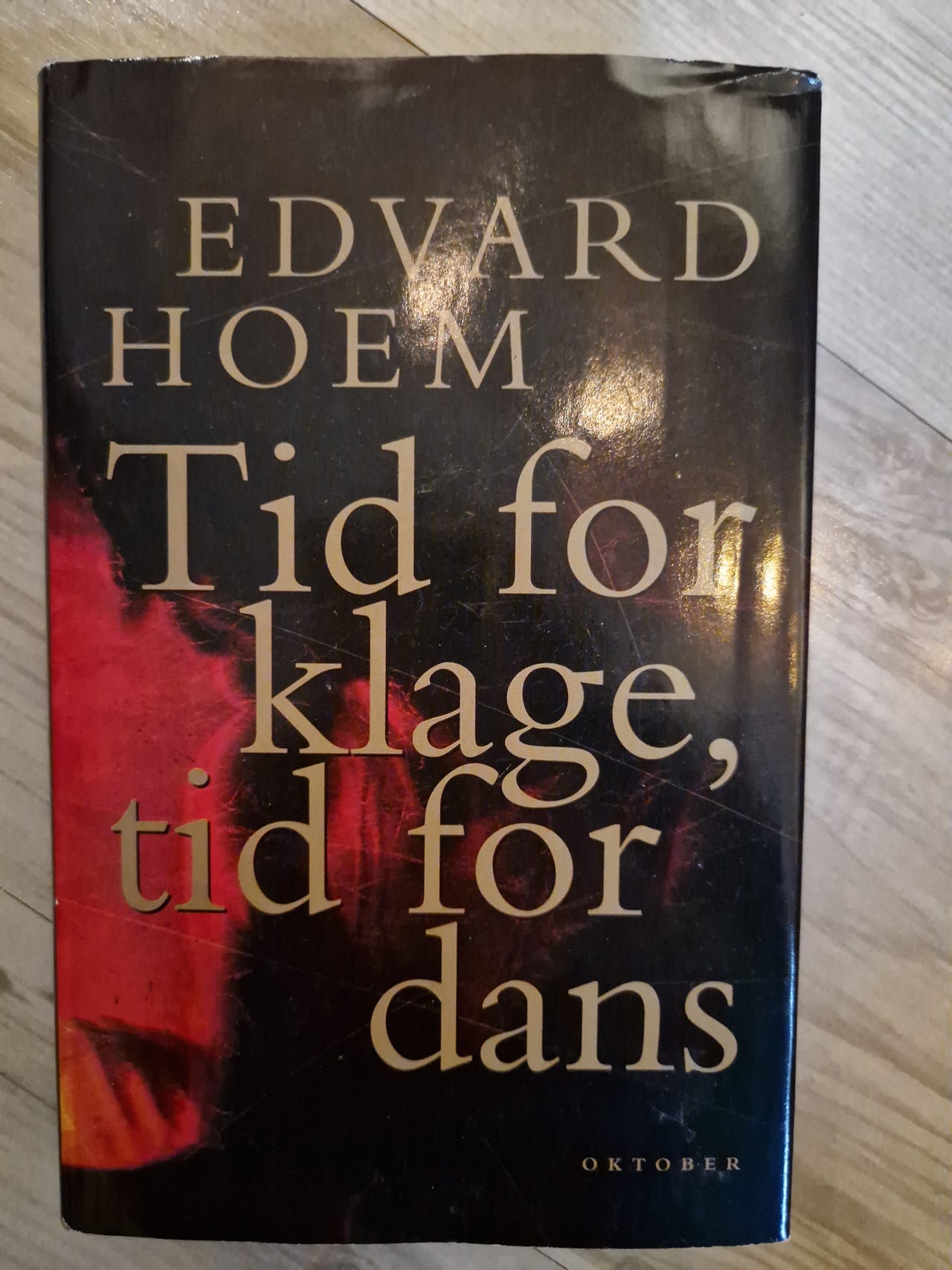 Edvard Hoem; Tid for klage, tid for dans | FINN-torget