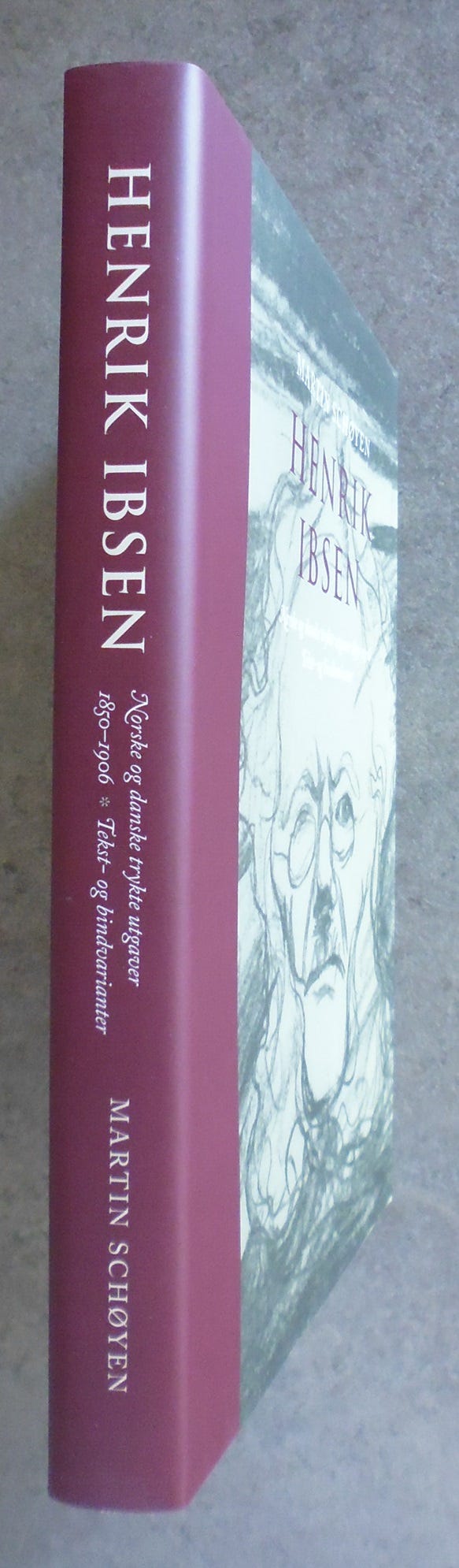 Henrik Ibsen - Martin Schøyen: Henrik Ibsen 1850-1906. Tekst- og bindvarianter. | FINN-torget