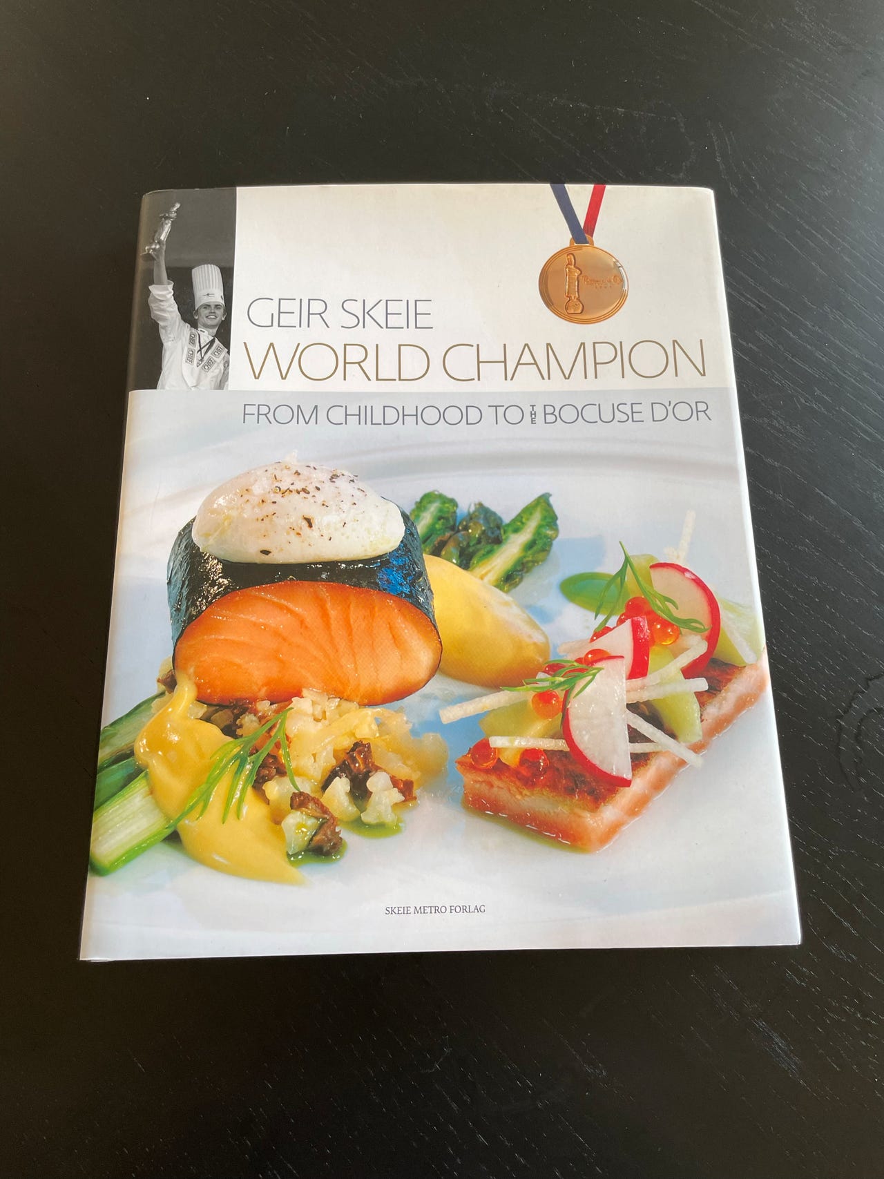 Geir Skeie World - Champion From Childhood to the Bocuse d'Or ...