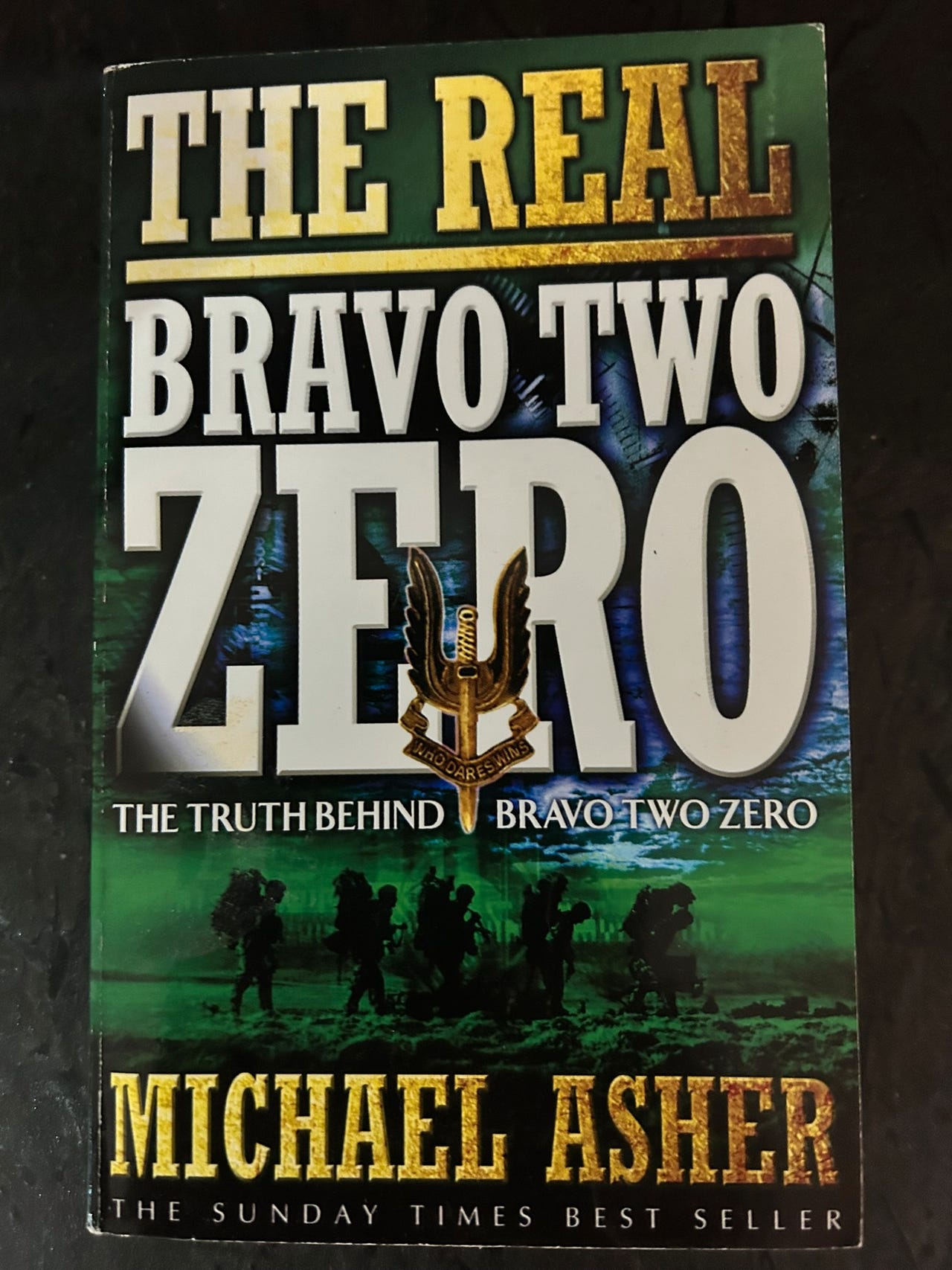 The Real Bravo Two Zero - The truth behind Bravo Two Zero - Michael ...