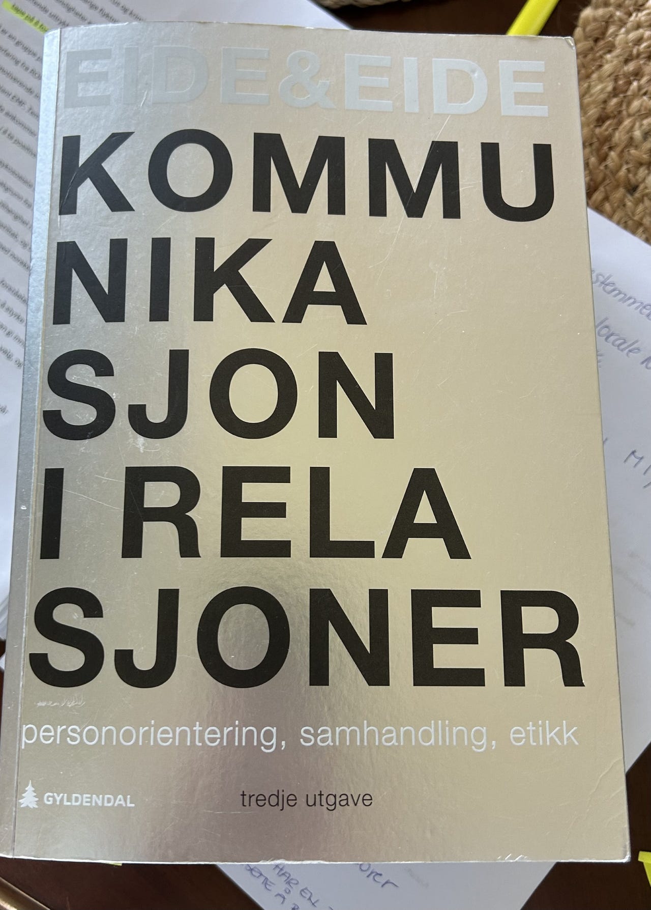 Kommunikasjon i relasjoner - personorientering, samhandling, etikk ...