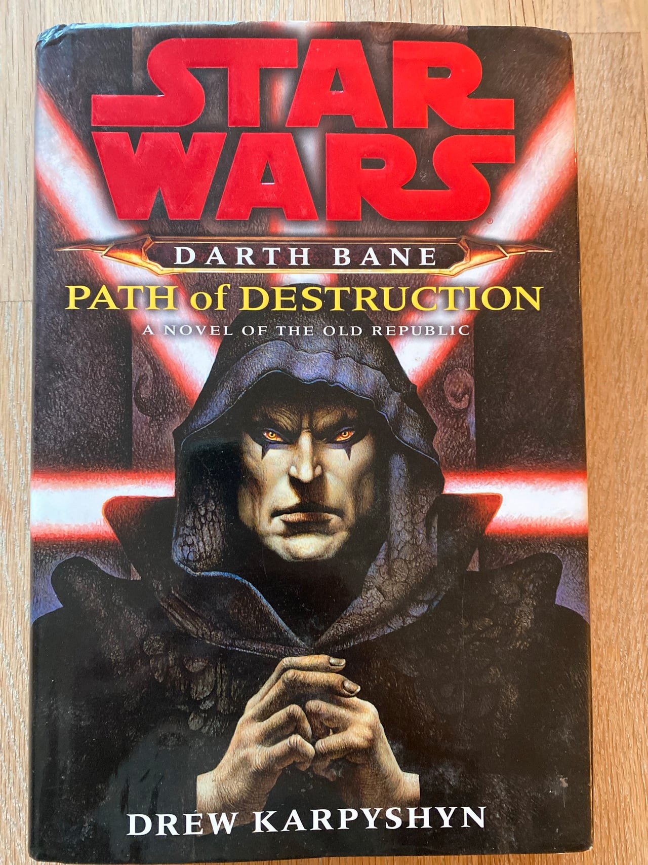 Star Wars Darth Bane path of destruction a novel of the old Republic ...