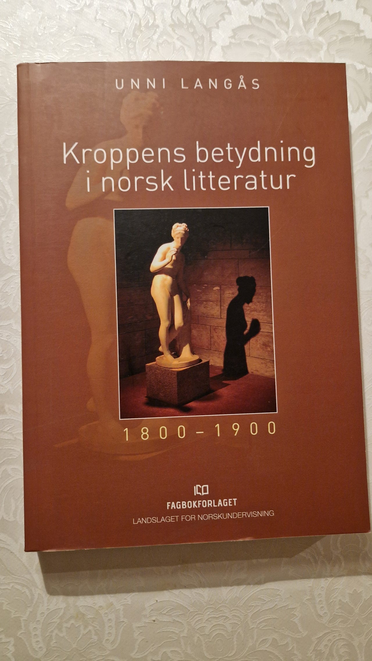 Kroppens betydning i norsk litteratur- Unni Langås | FINN-torget