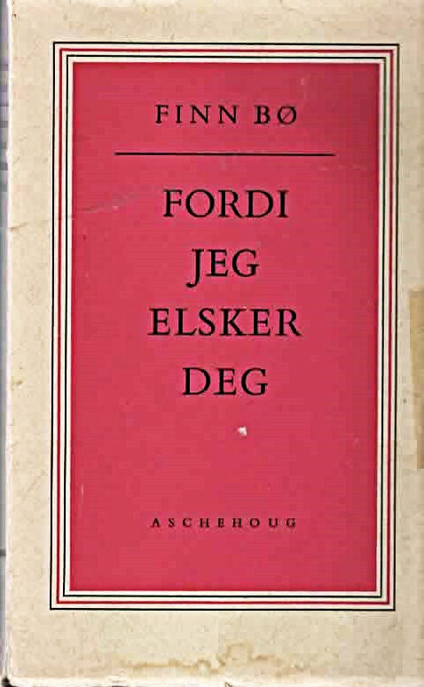 FORDI JEG ELSKER DEG av FINN BØ | FINN-torget