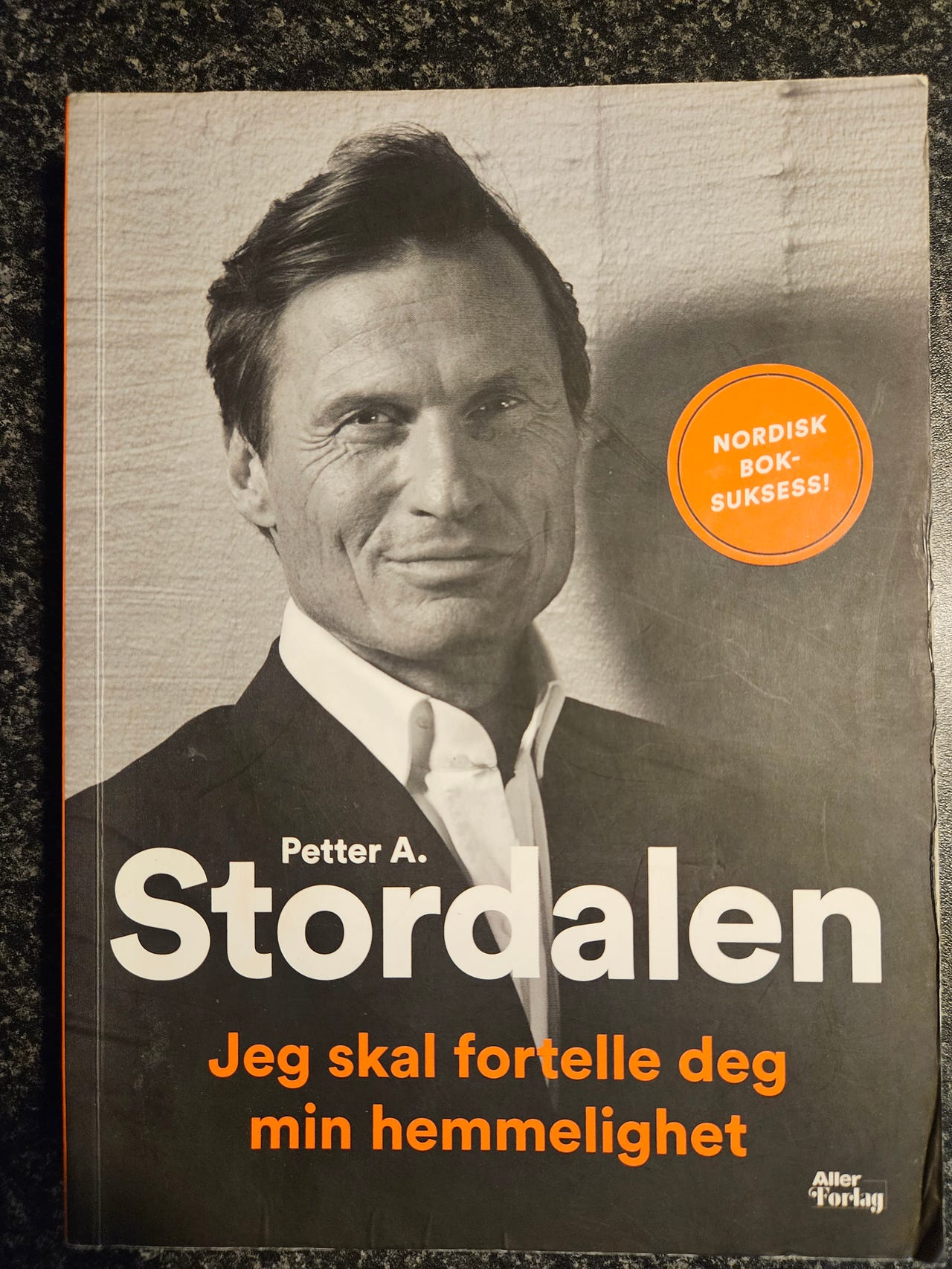 Petter A. Stordalen - Jeg Skal Fortelle Deg Min Hemmelighet (Pocket ...