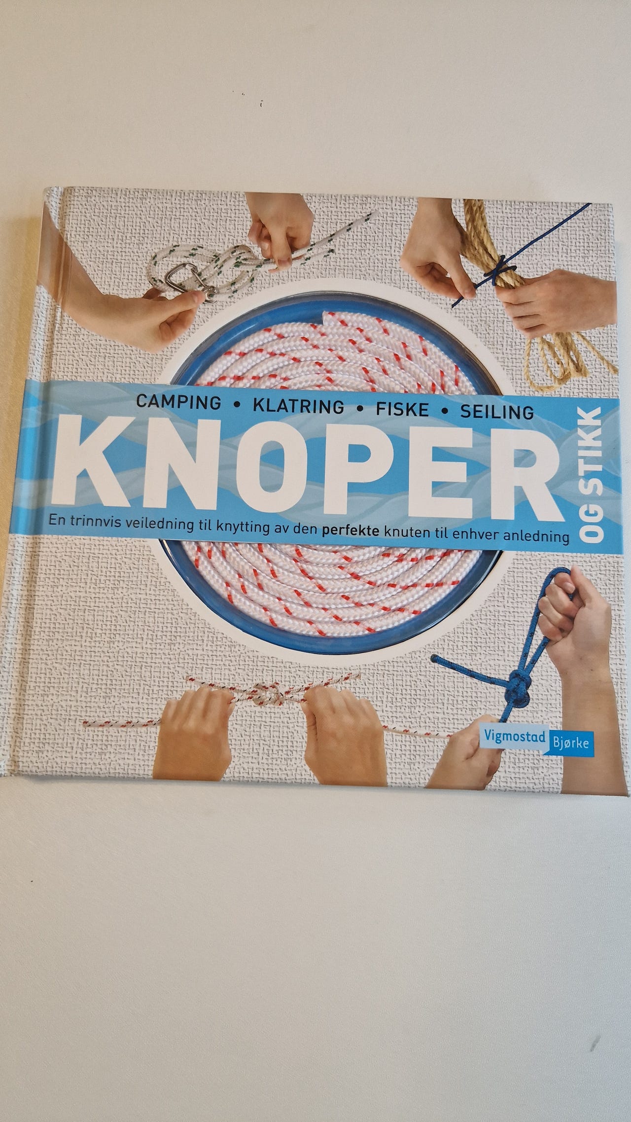 Knoper og stikk - en trinnvis veiledning til knytting av .... | FINN-torget
