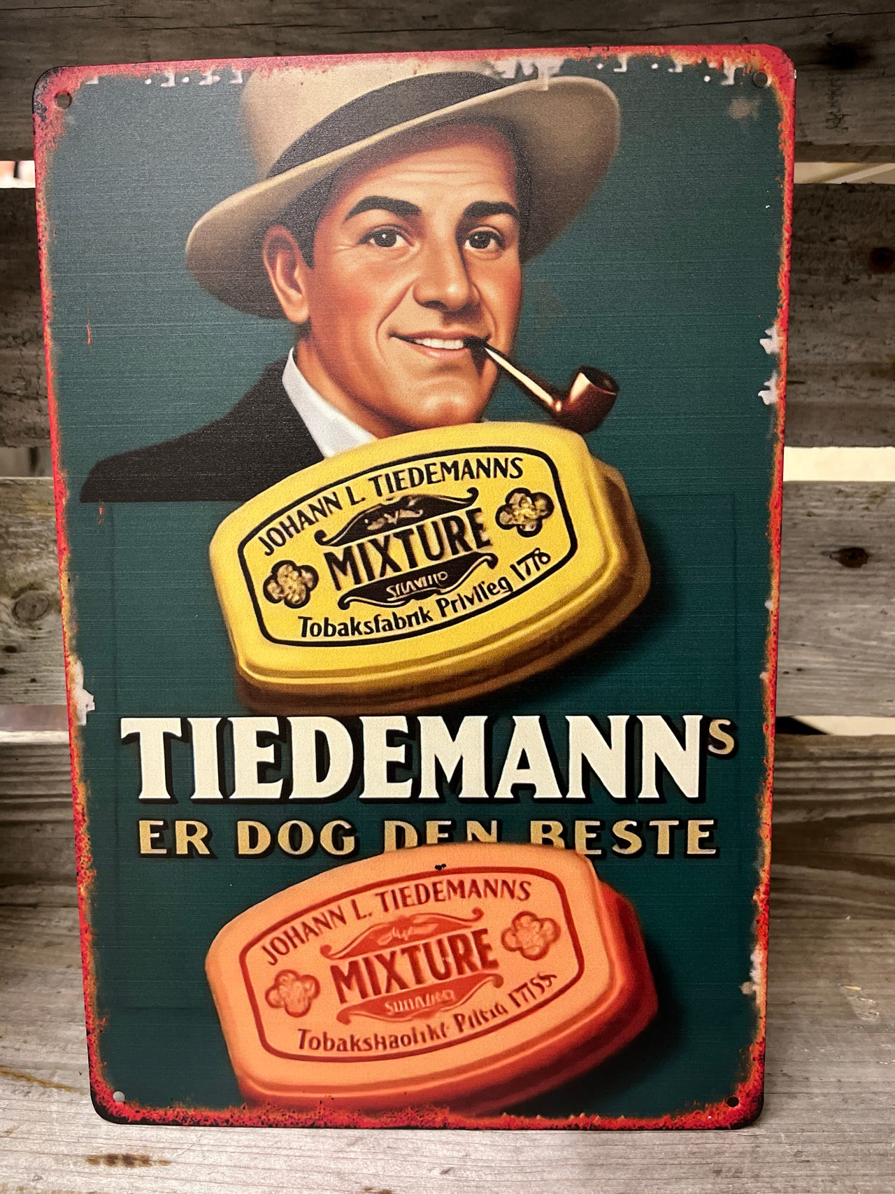 Tiedemanns Er Dog Den Beste. Skilt I Tynnmetall 20X30 Cm. Bar, Dekor ...